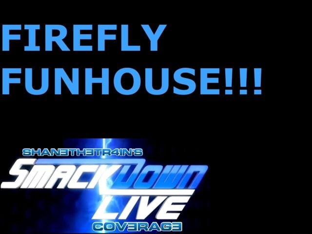 FIREFLY FUNHOUSE!!! - iFunny