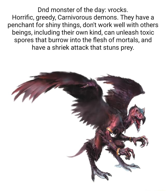 Dnd monster of the day: vrocks. Horrific, greedy, Carnivorous demons ...