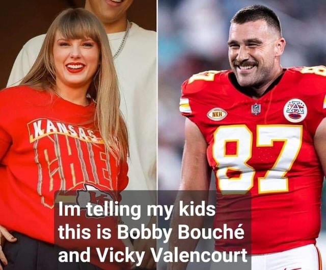 Im telling AG my kids this is Bobby Bouche and Vicky Valencourt - iFunny