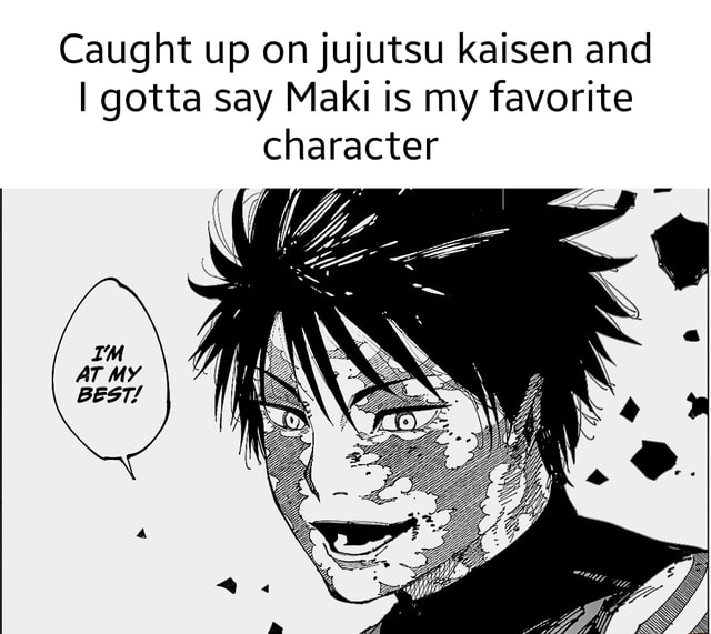 Caught up on jujutsu kaisen and I gotta say Maki is my favorite ...