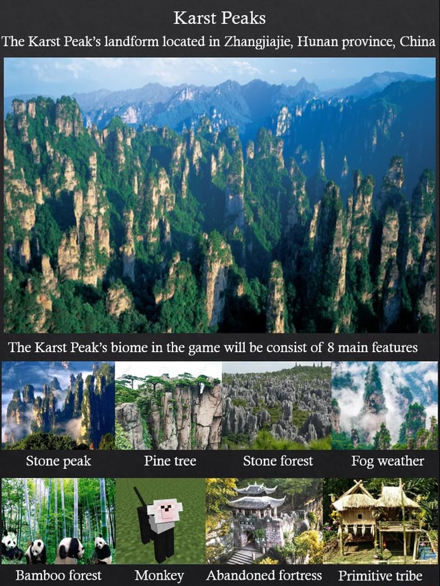 Moist Biomes - Karst Peaks The Karst Peak's landform located in ...