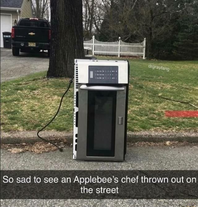 So sad to see an Applebee's chef thrown out on the street - iFunny