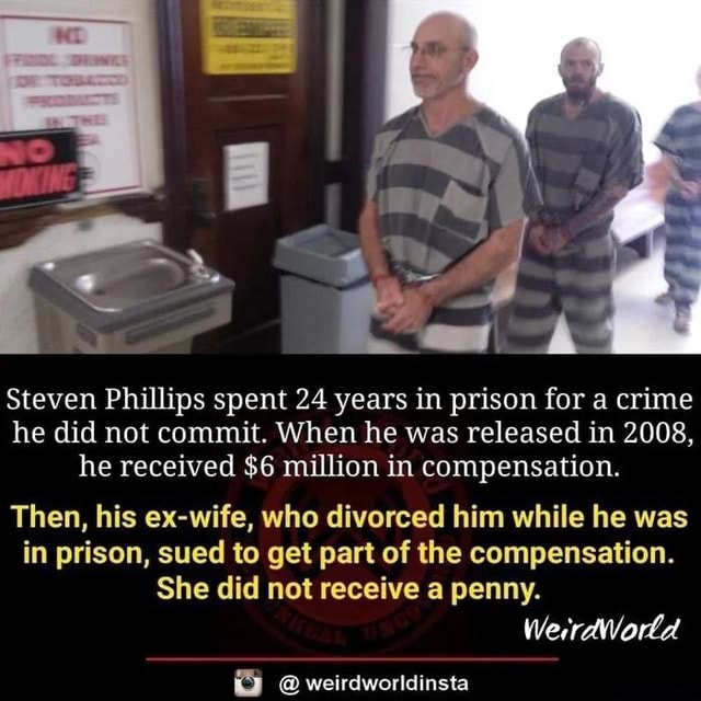 "sit I Steven Phillips spent 24 years in prison for a crime he did not ...