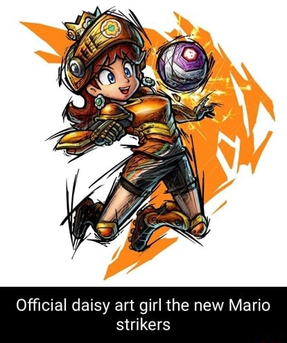 Official daisy art girl the new Mario strikers - iFunny