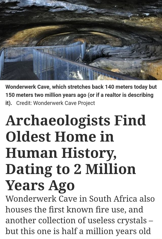 Wonderwerk Cave, which stretches back 140 meters today but 150 meters ...