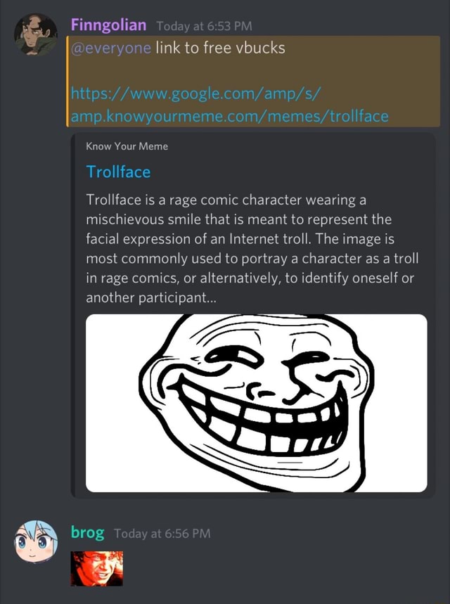 Finngolian @everyone link to free vbucks Know Your Meme Trollface ...