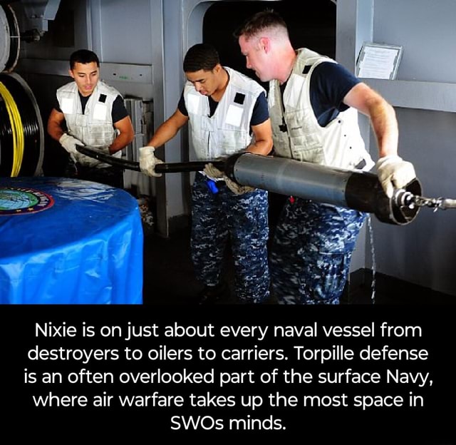 Nixie is on just about every naval vessel from destroyers to oilers to ...