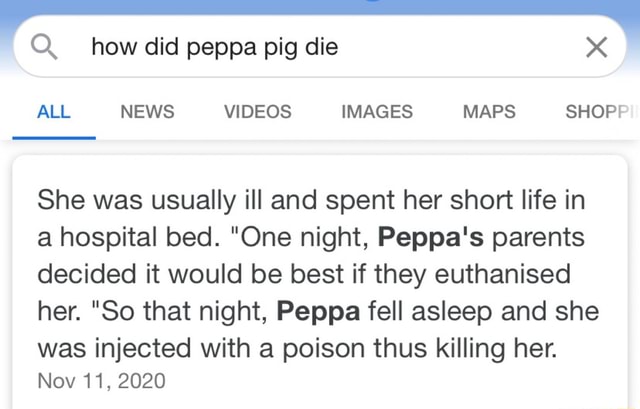 Q how did peppa pig die ALL NEWS VIDEOS IMAGES MAPS SHOP! She was ...