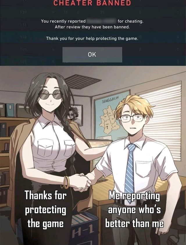 CHEATER BANNED You recently reported for cheating. After review they ...