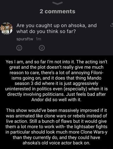 2 comments Are you caught up on ahsoka, and what do you think so far ...