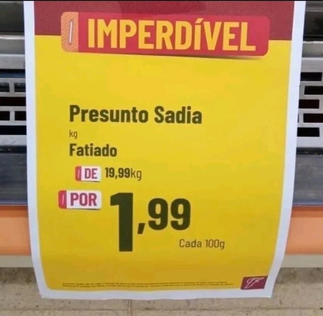 Presunto Sadia Fatiado DE 19,99kg POR 99 Cada 100g - iFunny Brazil