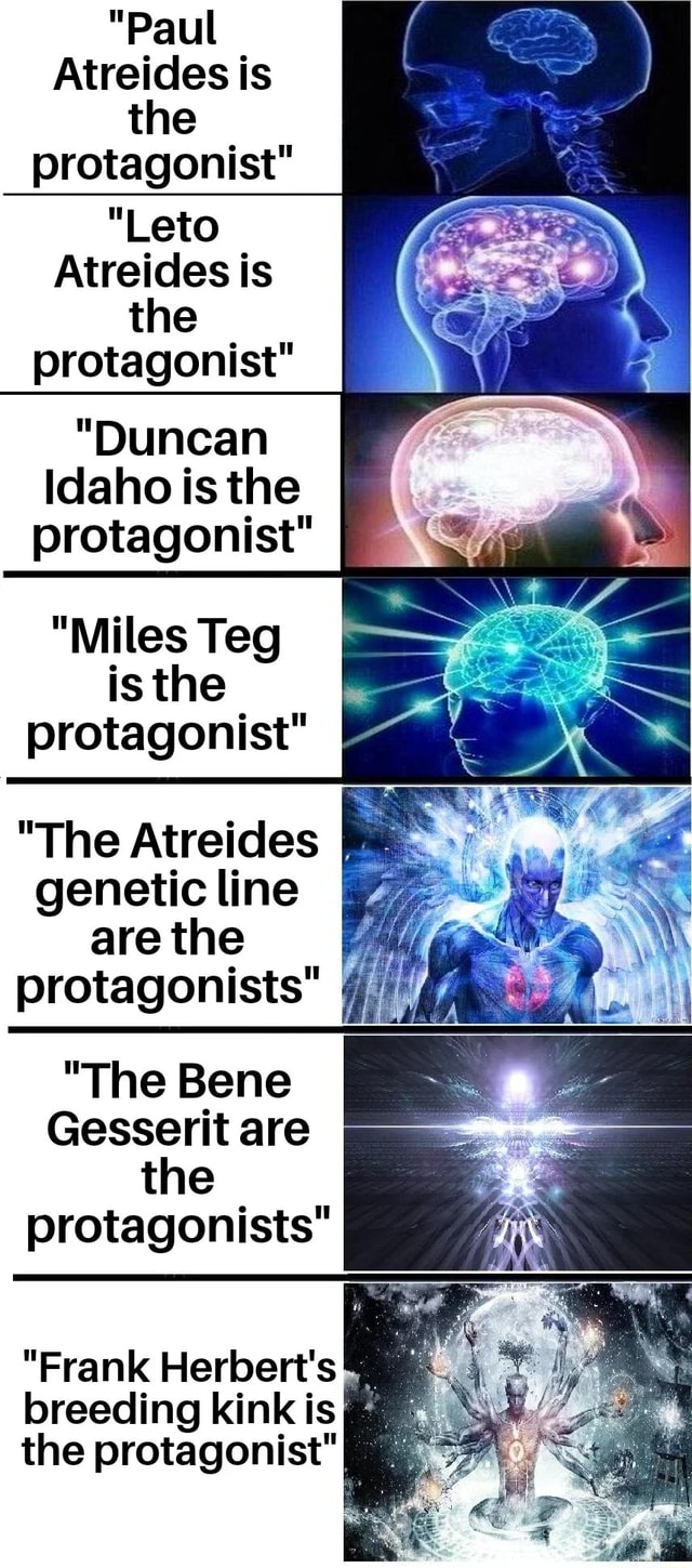 "Paul Atreides is the protagonist" "Leto Atreides is the protagonist ...