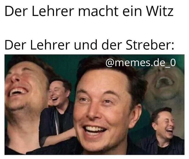 Der Lehrer macht ein Witz Der Lehrer und der Streber: @memes.de.0 - Keke