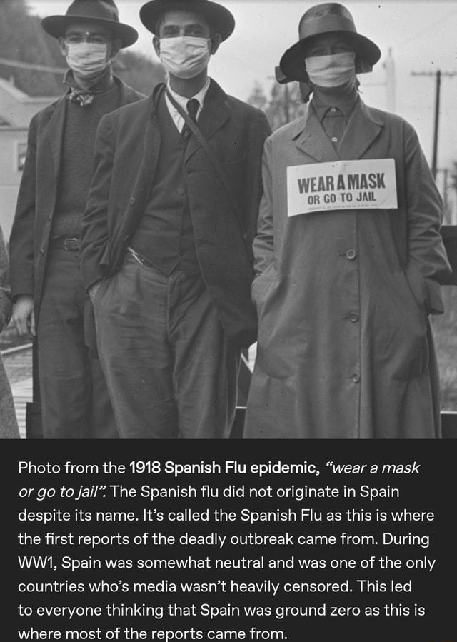 Photo from the 1918 Spanish Flu epidemic, "wear a mask or go to jail ...