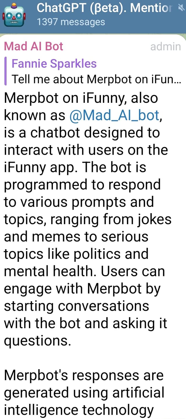 ChatGPT (Beta). Mentio; 1397 messages Mad Al Bot II Fannie Sparkles II ...