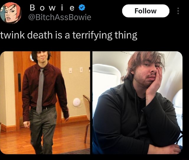 Twink death is a terrifying thing ow Follows @Bi - iFunny
