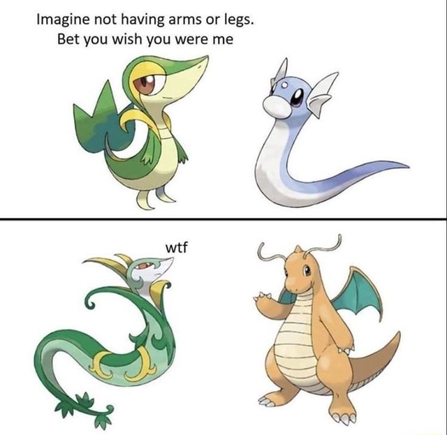 Imagine not having arms or legs. Bet you wish you were me - iFunny