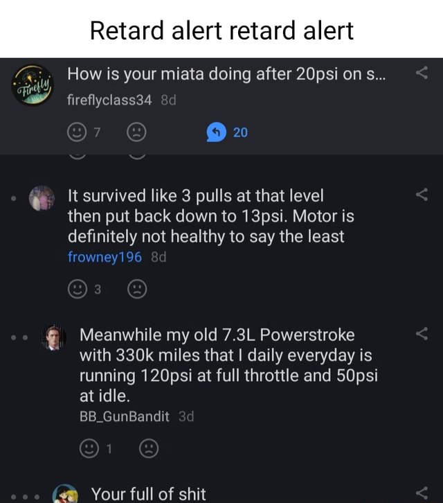 Retard alert retard alert How is your miata doing after 20psi on s ...