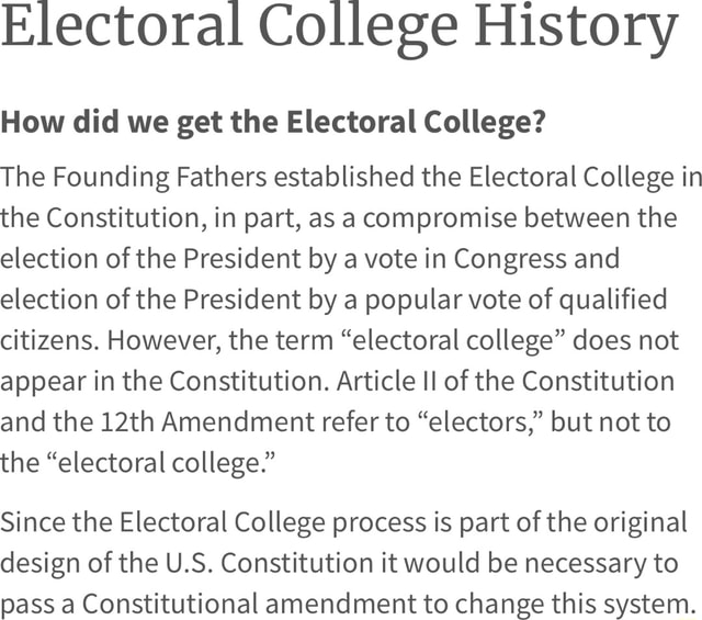 Electoral College History How did we get the Electoral College? The ...