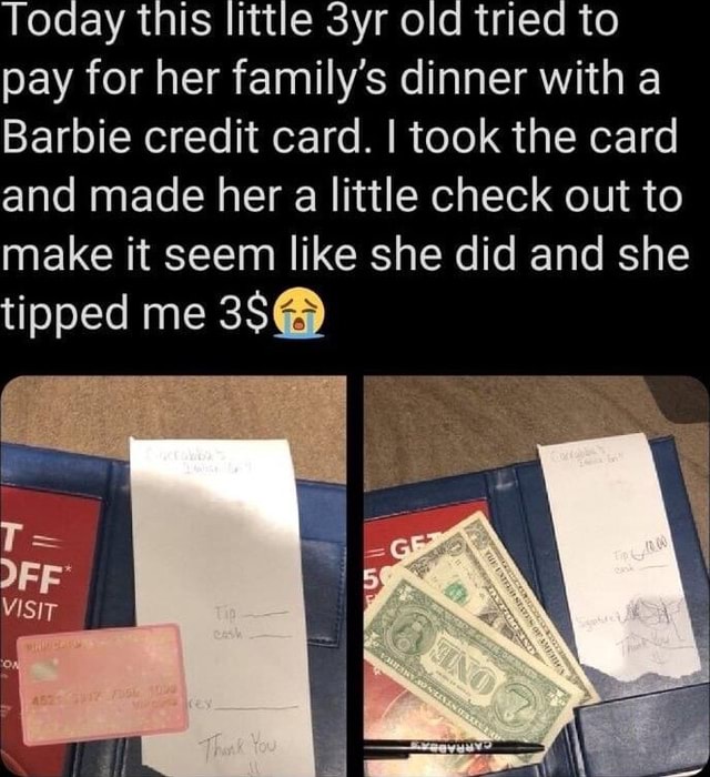 Today this little syr old tried to pay for her family's dinner with a ...