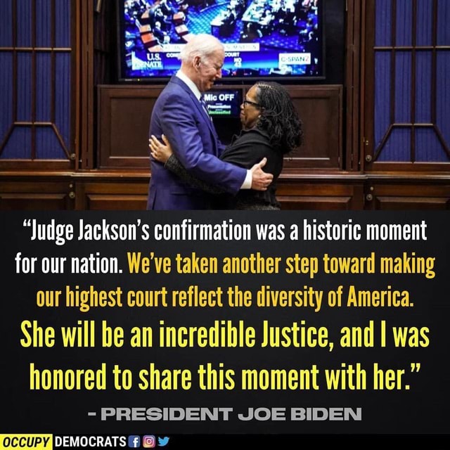 "Judge Jackson's confirmation was a historic moment for our nation. We ...