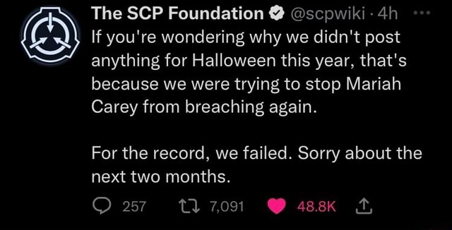 The SCP Foundation @ @scpwiki If you're wondering why we didn't post ...