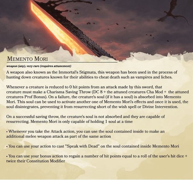 MEMENTO Mort weapon (any), very rare (requires attunement) A weapon ...