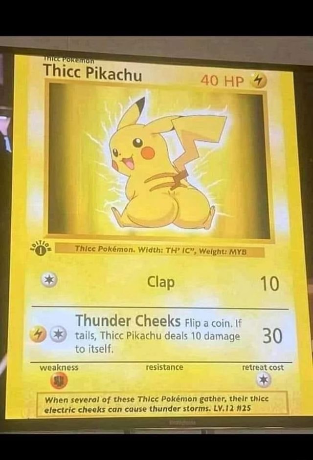 Thice Pikachy Thice Pokmon. Width: TH? Clap 10 Thunder Cheeks Flip a ...