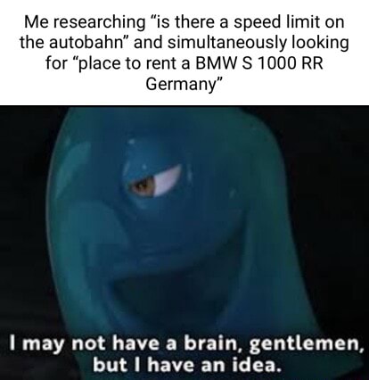 Me researching "is there a speed limit on the autobahn" and ...