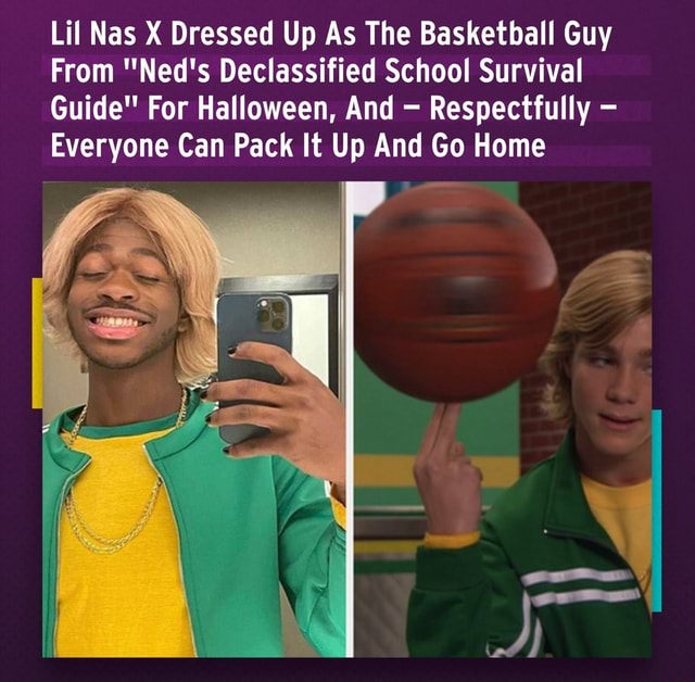 Lil Nas X Dressed Up As The Basketball Guy From Neds Declassified School Survival Guide For