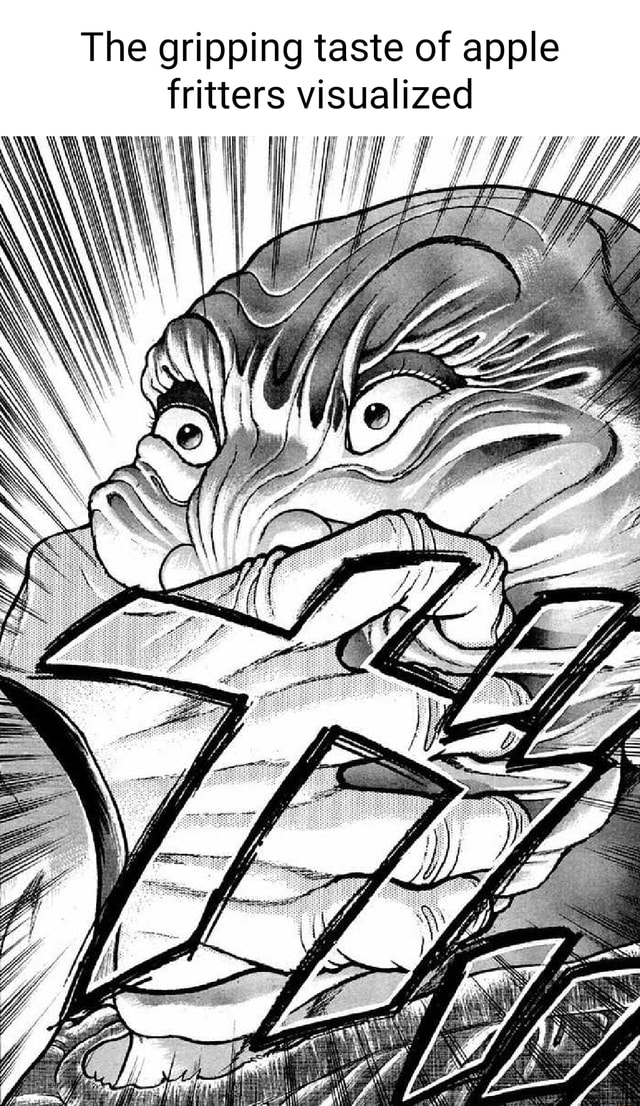 The gripping taste of apple fritters visualized - iFunny