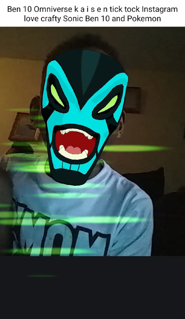 Ben 10 Omniverse k ais en tick tock Instagram love crafty Sonic Ben 10 ...