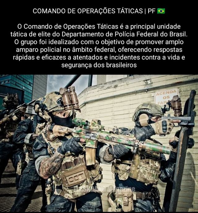 Comando De OperaÇÕes TÁticas I Pf O Comando De Operações Táticas é A