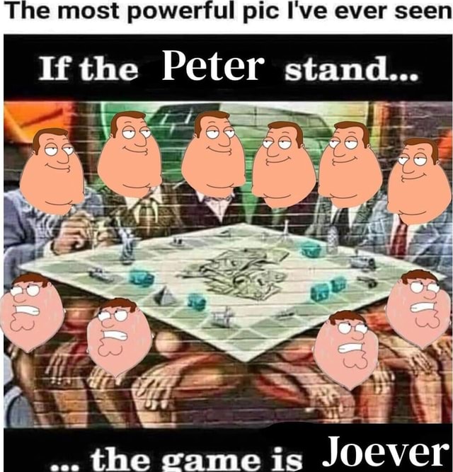 The most powerful pic I've ever seen p p If the Peter stand... - iFunny