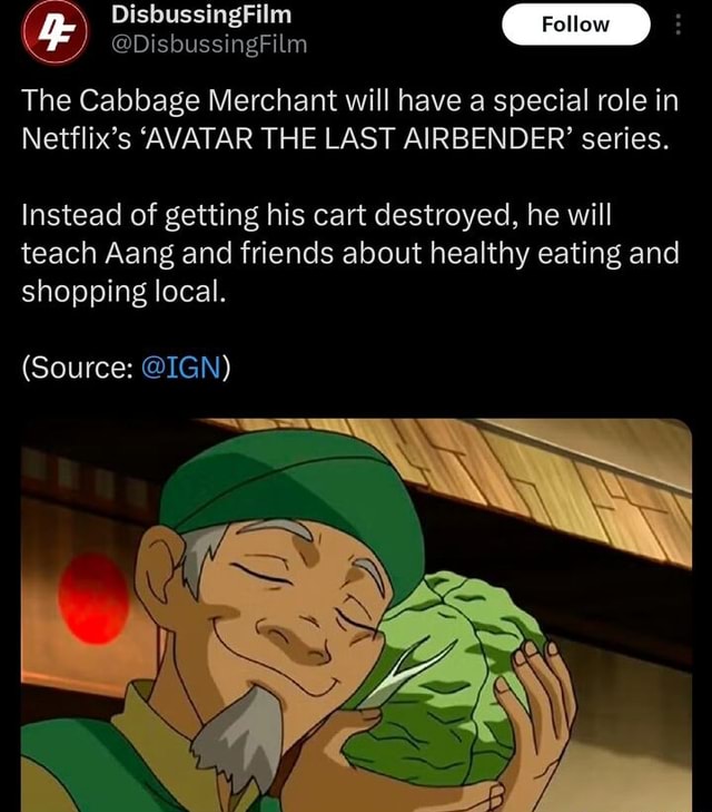 The Cabbage Merchant will have a special role in Netflix's 'AVATAR THE ...