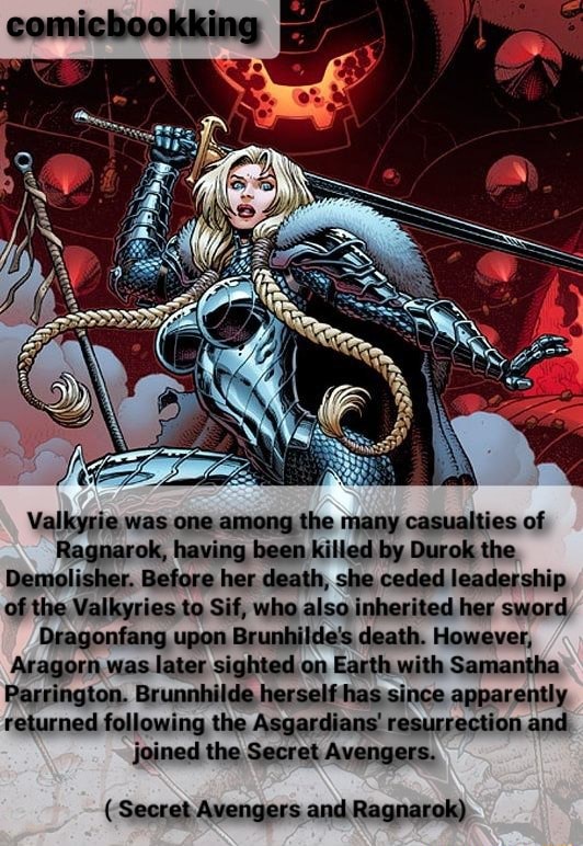 Valkyrie was one among the many casualties of Ragnarok, having been ...