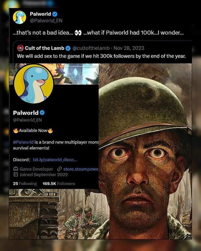 Palworld @Palworld_EN ..that's not a bad idea... ...what if Palworld ...