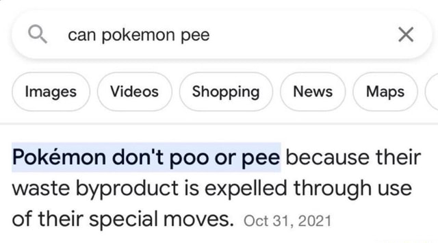 Q. can pokemon pee Images Videos Shopping News Maps Pokemon don't poo ...