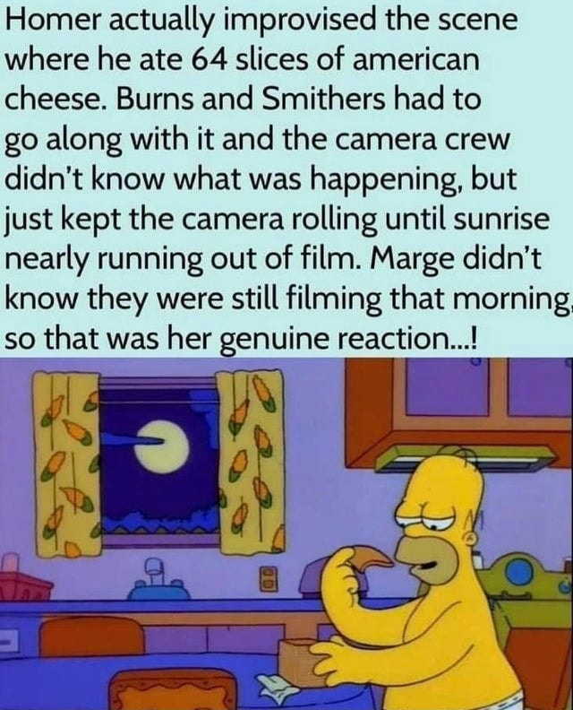 Homer actually improvised the scene where he ate 64 slices of american ...