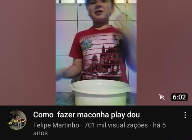 Como fazer maconha play dou Felipe Martinho - 701 mil visualizações ...