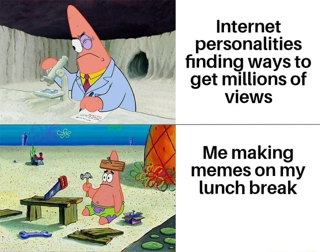 Internet personalities finding ways to get millions of views Me making ...