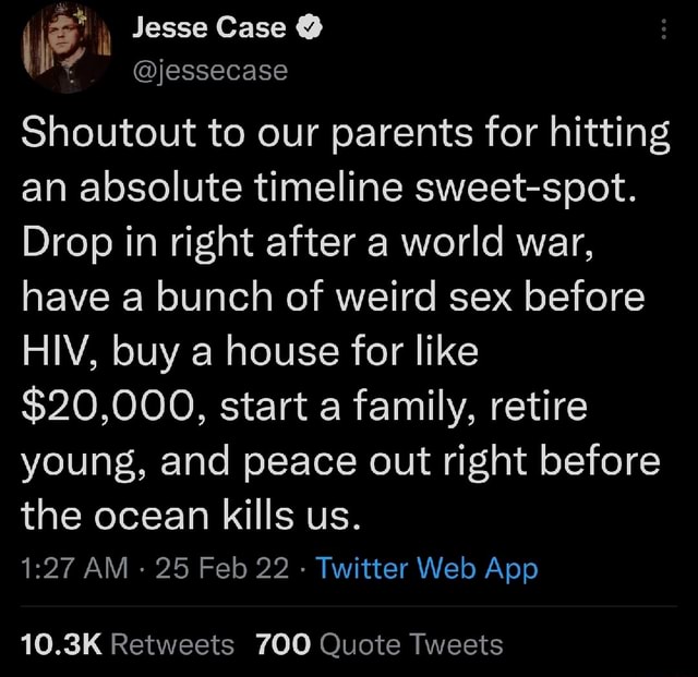 Jesse Case @ @jessecase Shoutout to our parents for hitting an absolute ...