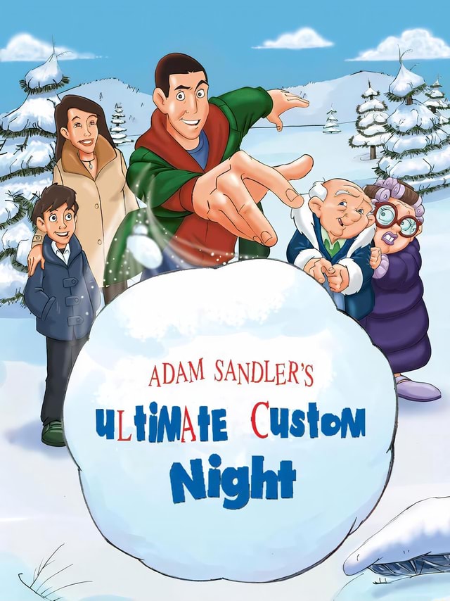 Adam Sandler's Ultimate Custom Night - ADAM SANDLER'S ULTINATE CUstoM ...