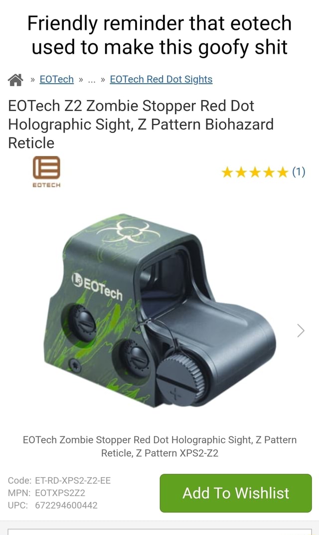 Friendly reminder that eotech used to make this goofy shit " EOTech ...