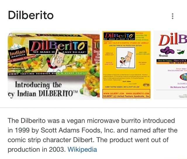 Dilberito : Introducing the cy Indian The Dilberito was a vegan ...