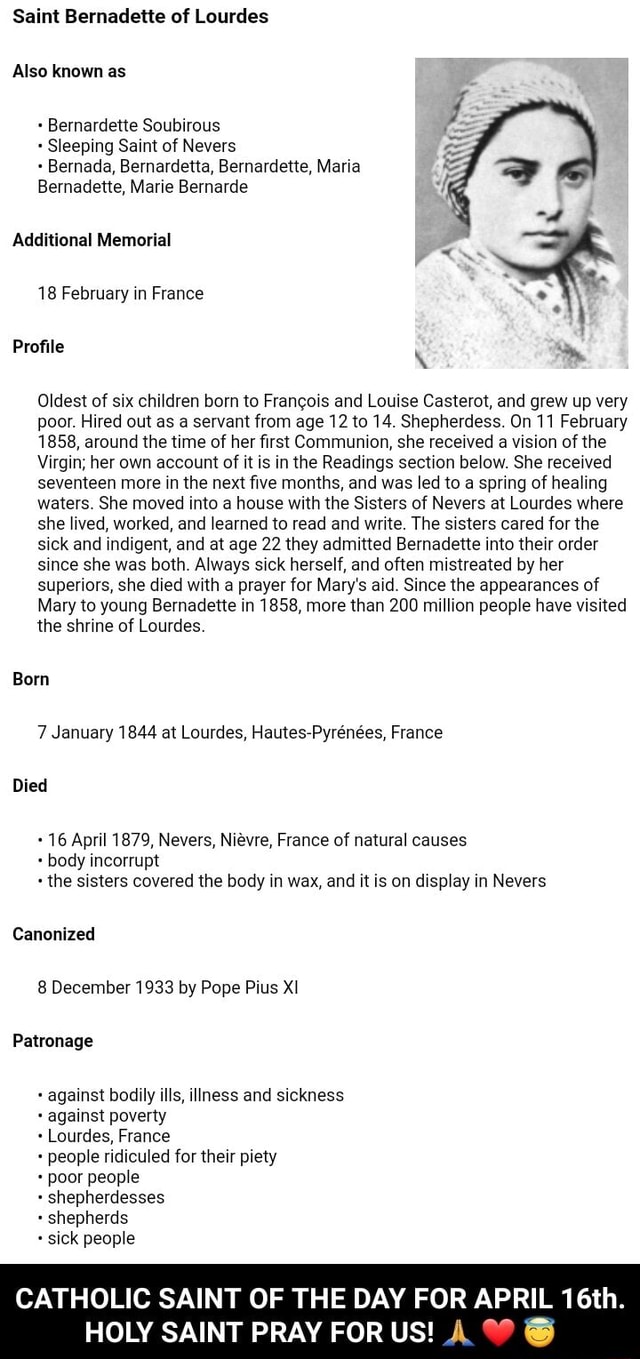 Saint Bernadette of Lourdes Also known as + Bernardette Soubirous ...