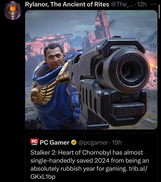 Rylanor, The Ancient of Rites @The 12 Pe PC Gamer @pcgamer- Stalker 2 ...