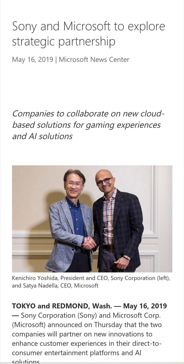 Sony and Microsoft to explore strategic partnership May 16, 2019 I ...