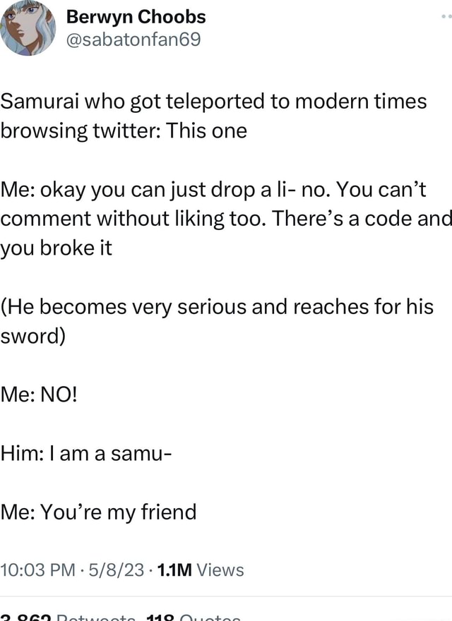 Berwyn Choobs GA @sabatonfan69 Samurai who got teleported to modern ...