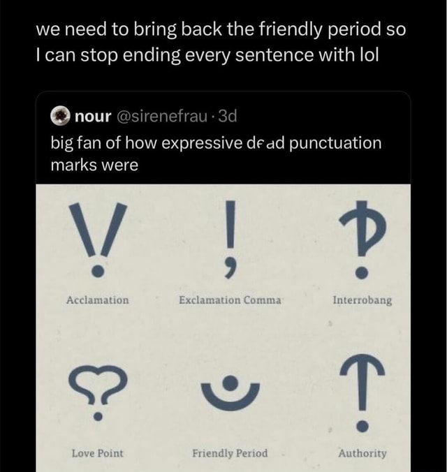 We need to bring back the friendly period so I can stop ending every ...